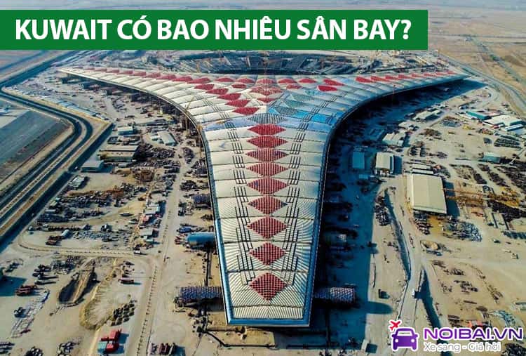 Kuwait có bao nhiêu sân bay?