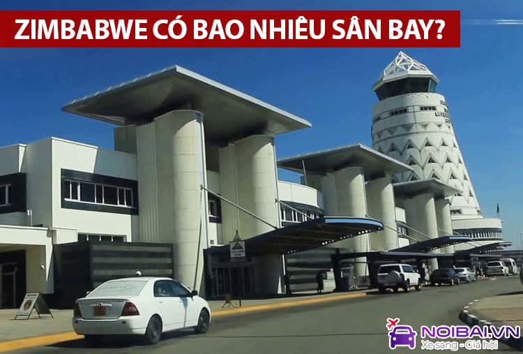 Zimbabwe có bao nhiêu sân bay?